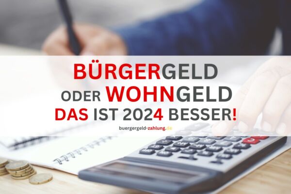 Wohngeld oder Bürgergeld: Das ist 2024 besser für Berechtigte | BGZ